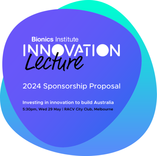 Innovation Lecture 2024 - Bionics Institute